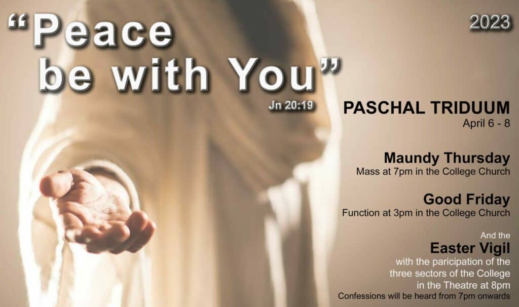 'Peace be with You': Paschal Triduum - 6-8 April 2023 - St Aloysius College